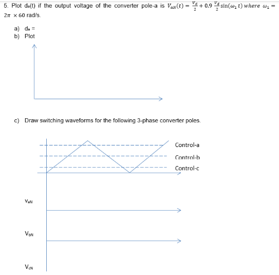 Solved 5. Plot do(t) if the output voltage of the converter | Chegg.com