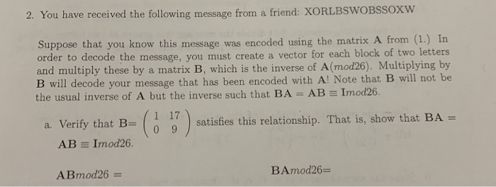 2. You have received the following message from a | Chegg.com