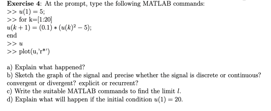 Solved = Exercise 4: At the prompt, type the following | Chegg.com