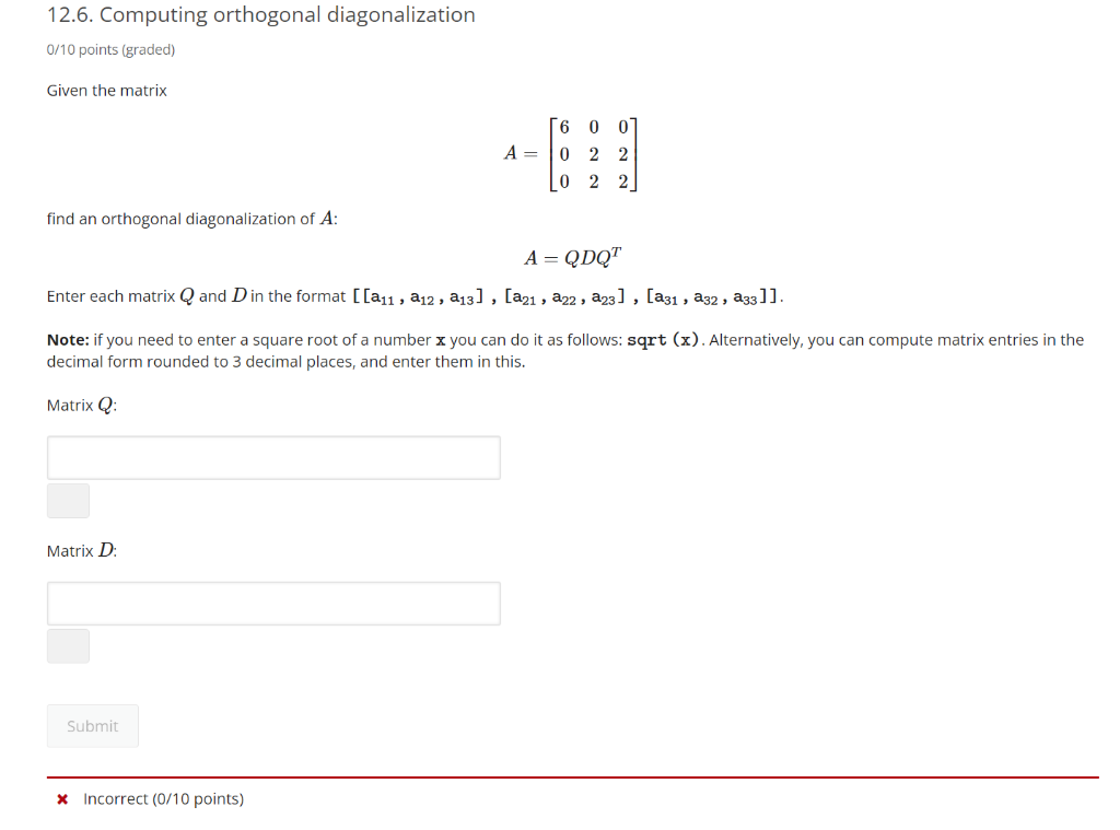 Solved 12.6. Computing orthogonal diagonalization 0/10 | Chegg.com