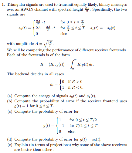 1. Triangular signals are used to transmit equally | Chegg.com