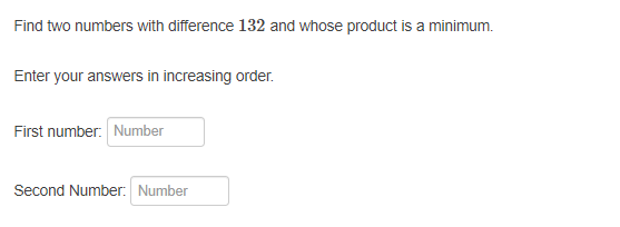 Solved Find two numbers with difference 132 and whose | Chegg.com
