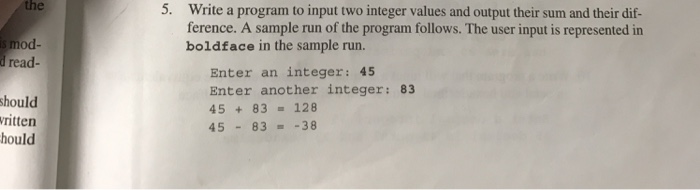 Solved Write a program to input two integer values and | Chegg.com