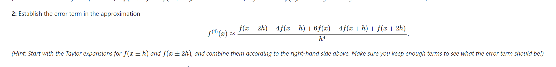 Solved 2: Establish the error term in the approximation | Chegg.com