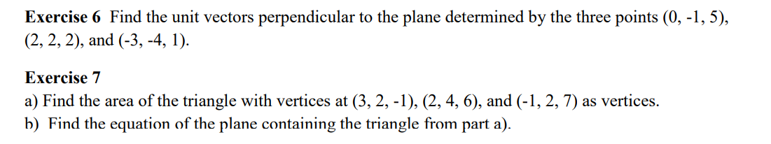Solved Exercise 6 Find the unit vectors perpendicular to the | Chegg.com