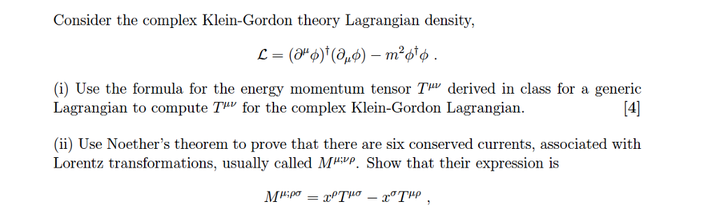 Consider the complex Klein-Gordon theory Lagrangian | Chegg.com