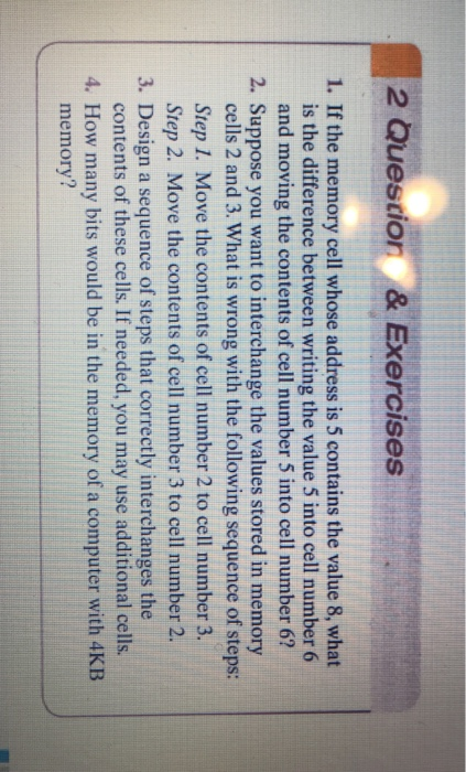 Solved 2 Question & Exercises 1. If the memory cell whose | Chegg.com