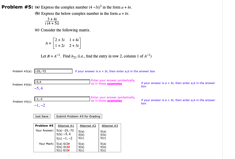Solved i(4+5i)3+4i (c) Consider the following matrix. | Chegg.com