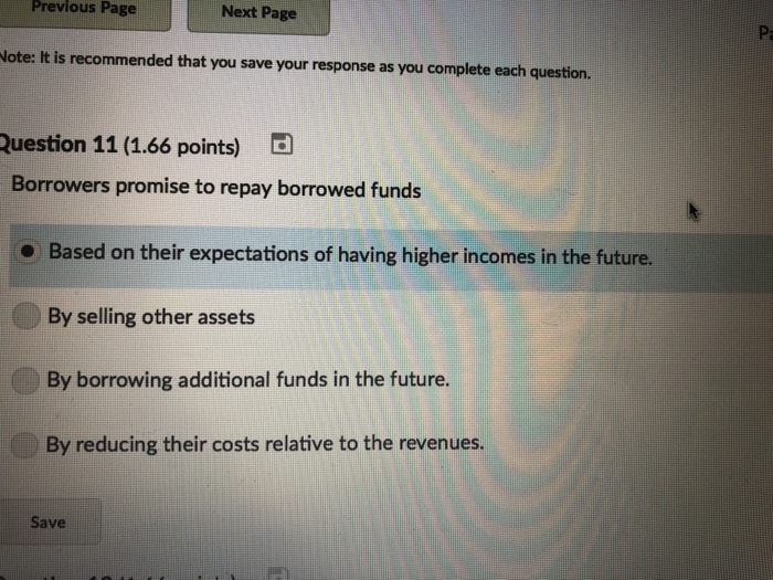 Solved Save estion 8 (1.66 points) When borrowers possess | Chegg.com Solved Save estion 8 (1.66 points) When borrowers possess | Chegg.com