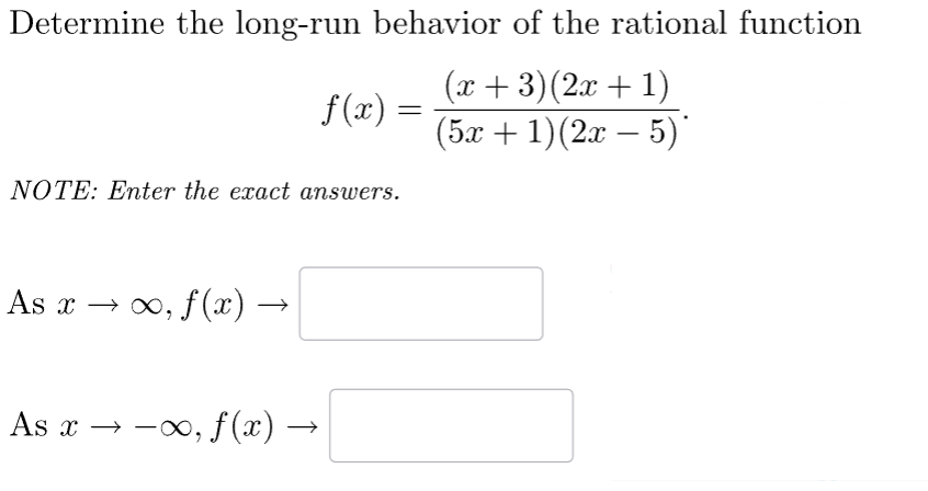 Solved Determine the long-run behavior of the rational | Chegg.com
