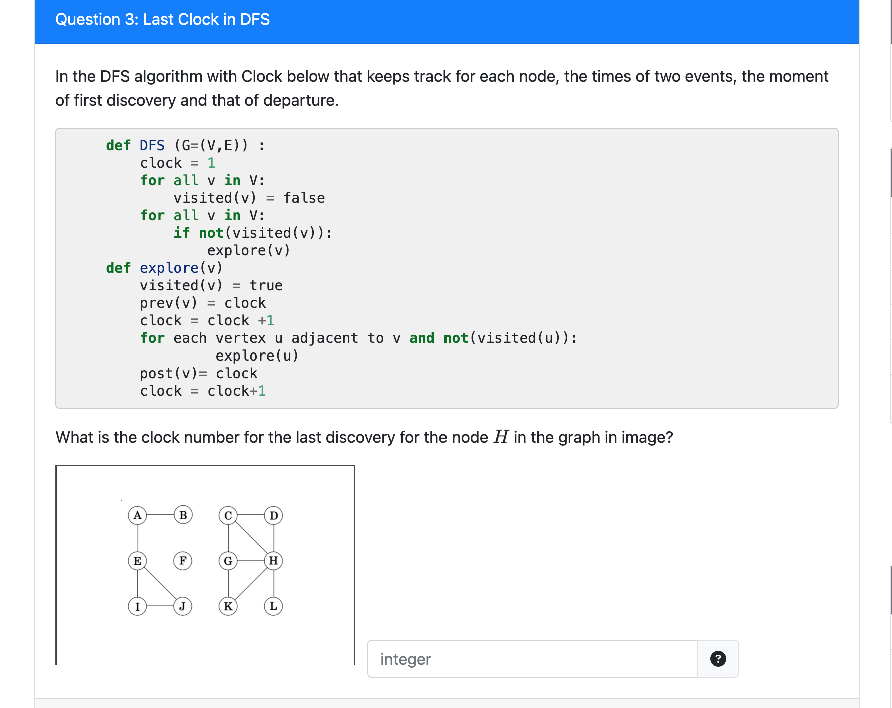 Solved Question 3: Last Clock in DFSIn the DFS algorithm | Chegg.com