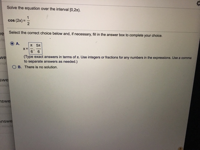 Solved Solve the equation over the interval [0, 2 pi). cos | Chegg.com