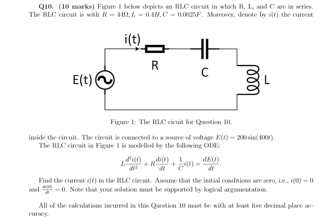 Solved Q10. (10 marks) Figure 1 below depicts an RLC circuit | Chegg.com