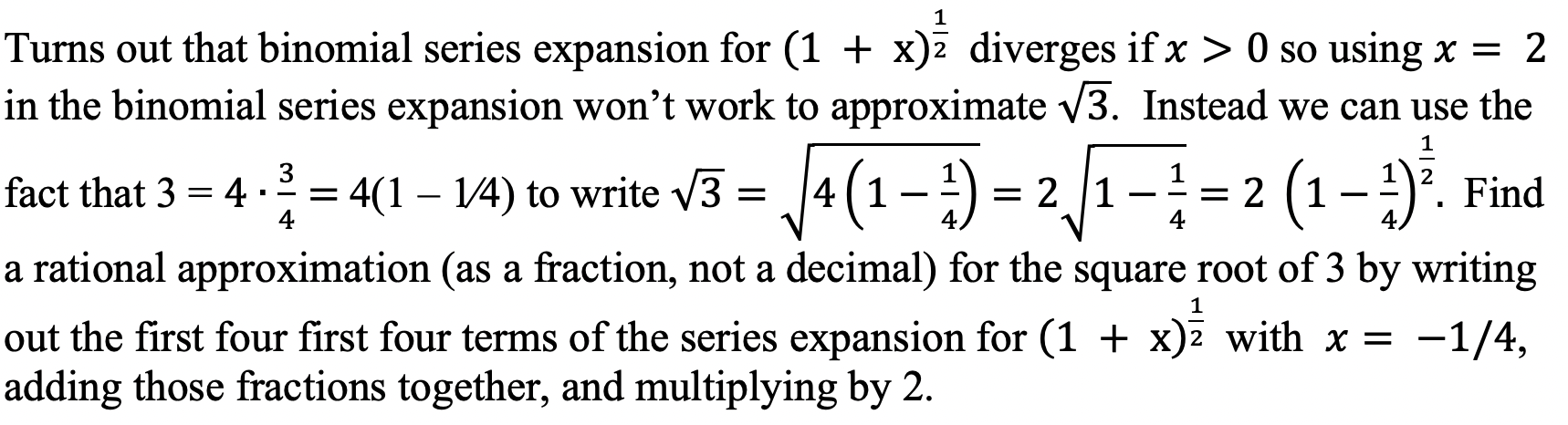 Solved Turns out that binomial series expansion for (1+x)21 | Chegg.com