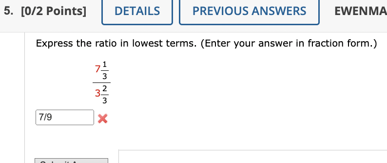 Solved Express the ratio in lowest terms. (Enter your answer | Chegg.com