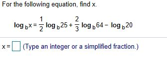 Solved For the following equation, find X. log ox= 3 log , | Chegg.com