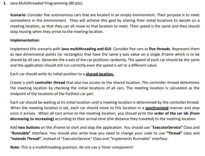 1. Java Multithreaded Programming (80 pts): Scenario: | Chegg.com