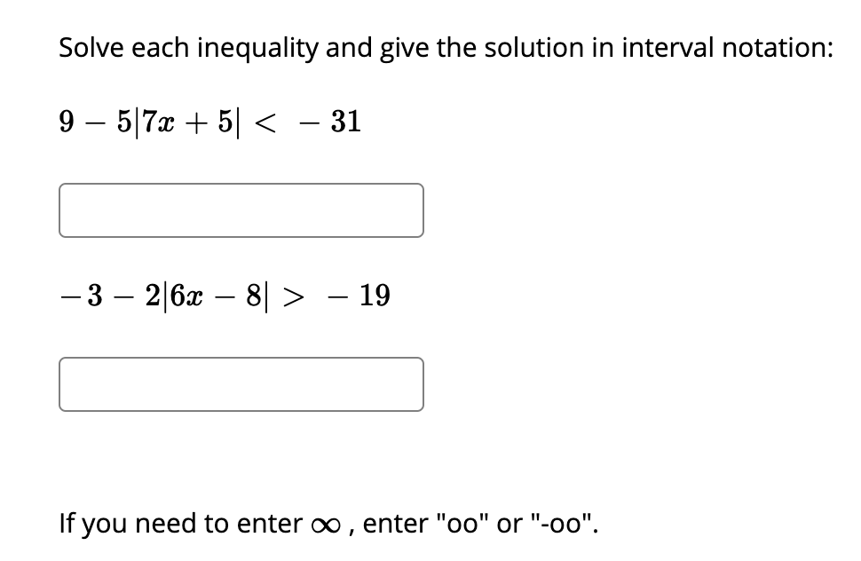 Solved Solve each inequality and give the solution in | Chegg.com