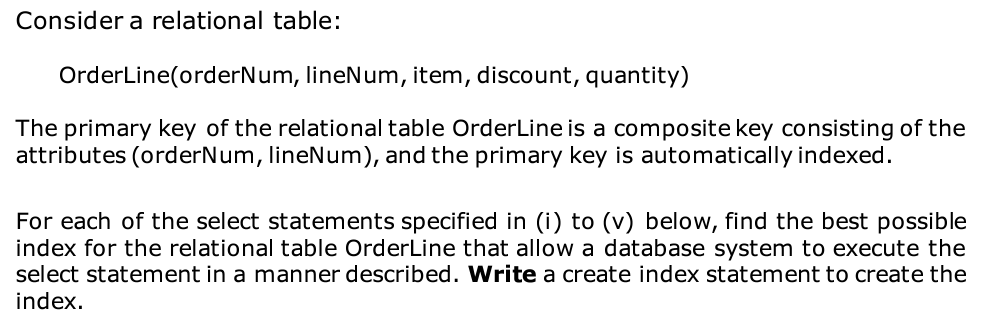 Solved Consider a relational table: OrderLine(orderNum, | Chegg.com