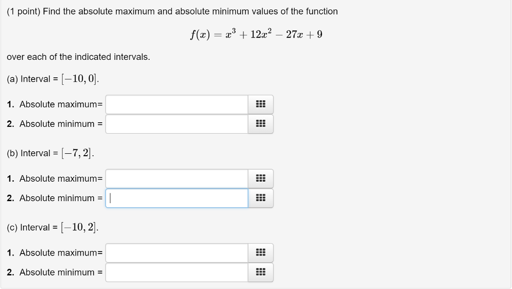 Solved (1 point) Find the absolute maximum and absolute | Chegg.com