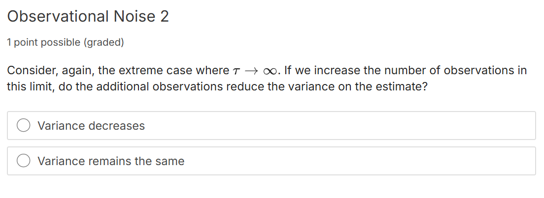 Solved Observational Noise 2 1 ﻿point possible (graded) | Chegg.com