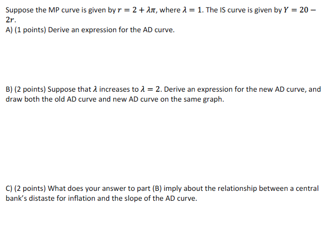 Solved Suppose the MP curve is given by r = 2 + 17, where 1 | Chegg.com