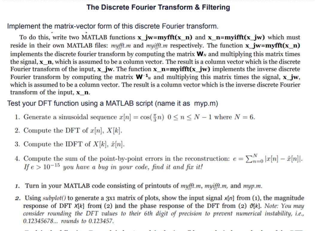 Solved The Discrete Fourier Transform & Filtering Implement | Chegg.com