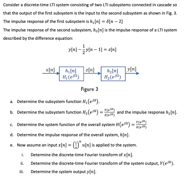 Solved Consider a discrete-time LTI system consisting of two | Chegg.com