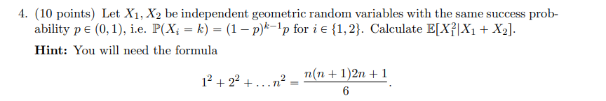 Solved Let X1, X2 be independent geometric random variables | Chegg.com