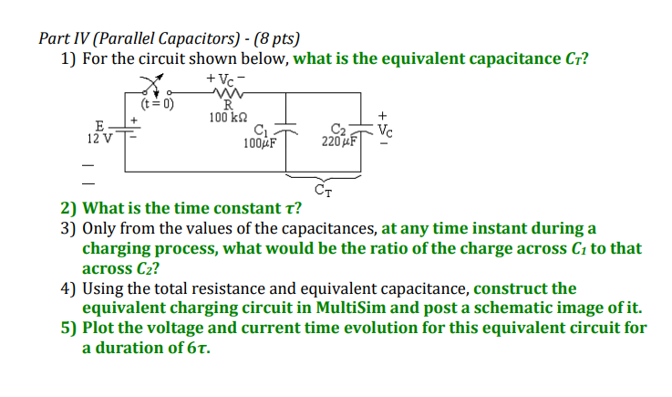 Solved Part IV (Parallel Capacitors) - (8 pts) 1) For the | Chegg.com