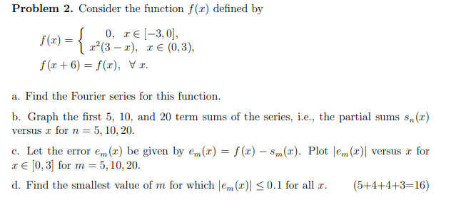 Solved Consider the function f(x) defined by f(x) = 0, x ∈ | Chegg.com