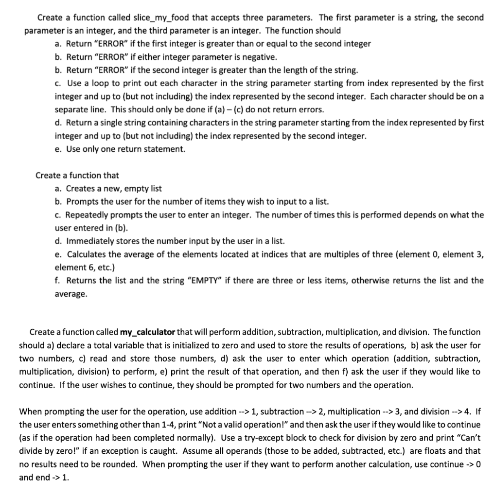 Solved Create a function called slice_my_food that accepts | Chegg.com