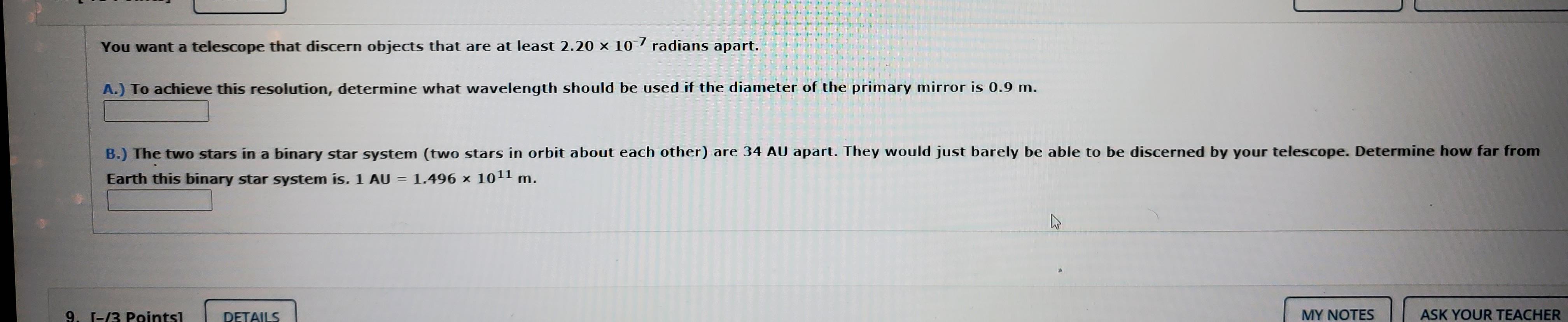 Solved You want a telescope that discern objects that are at | Chegg.com