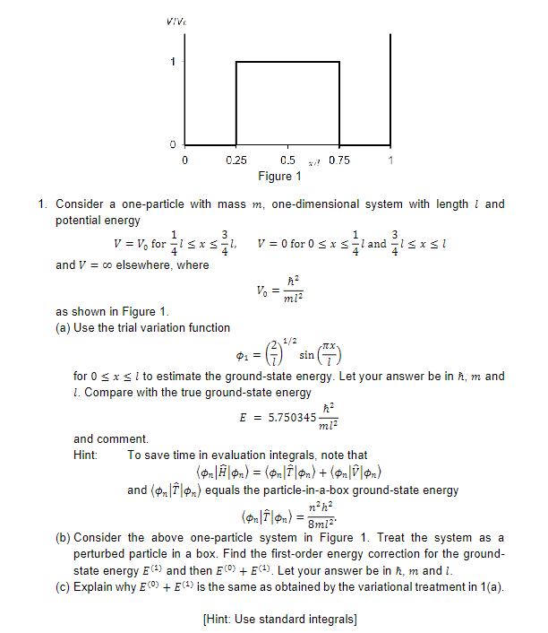 Solved 1. Consider a one-particle with mass m, | Chegg.com