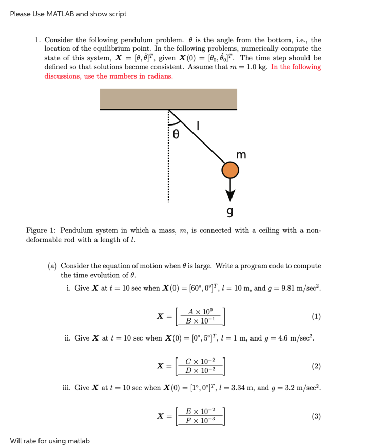 Solved Please Use MATLAB and show script 1. Consider the | Chegg.com