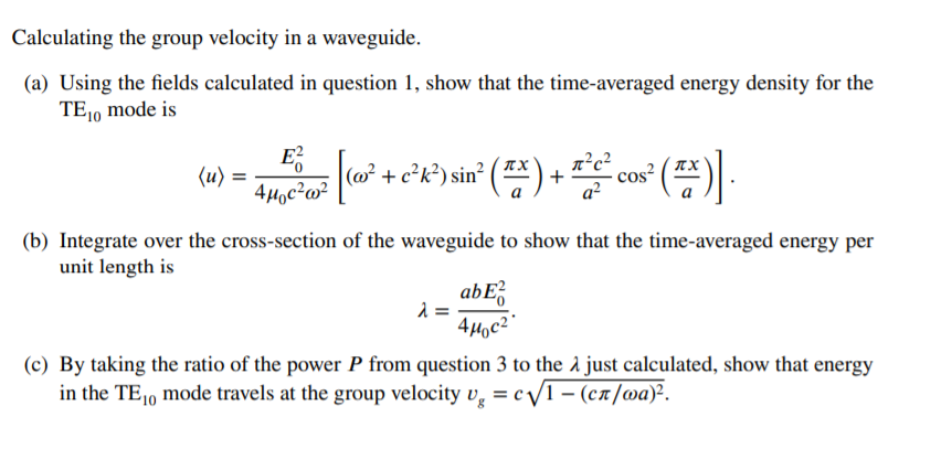 Solved Calculating the group velocity in a waveguide. (a) | Chegg.com