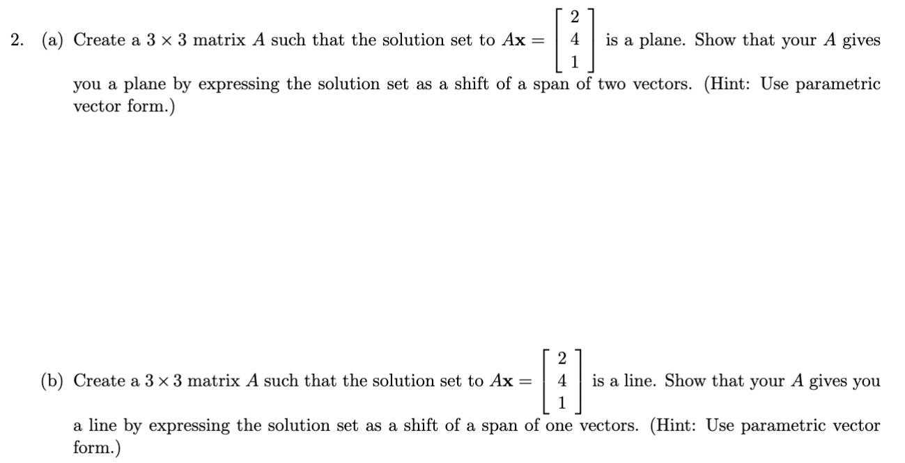 Solved 2 A Create A 3 × 3 Matrix A Such That The Solution