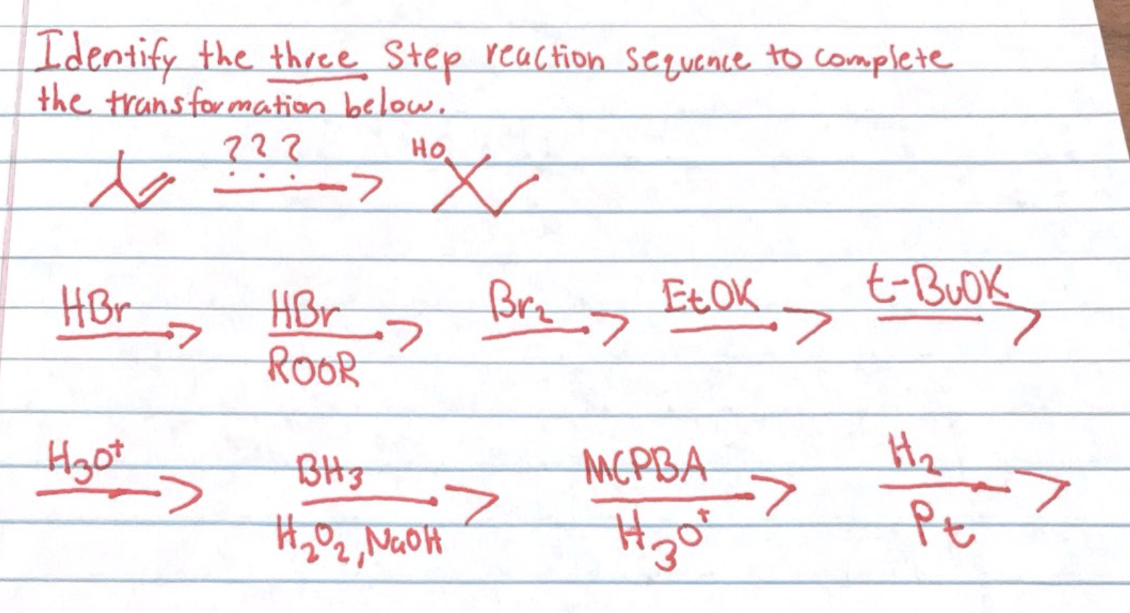 Solved Identify the THREE step reaction sequence to complete | Chegg.com