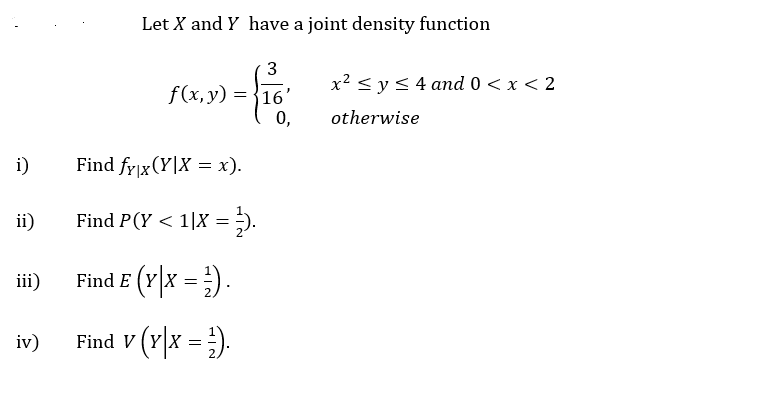 Solved Let X and Y have a joint density function | Chegg.com