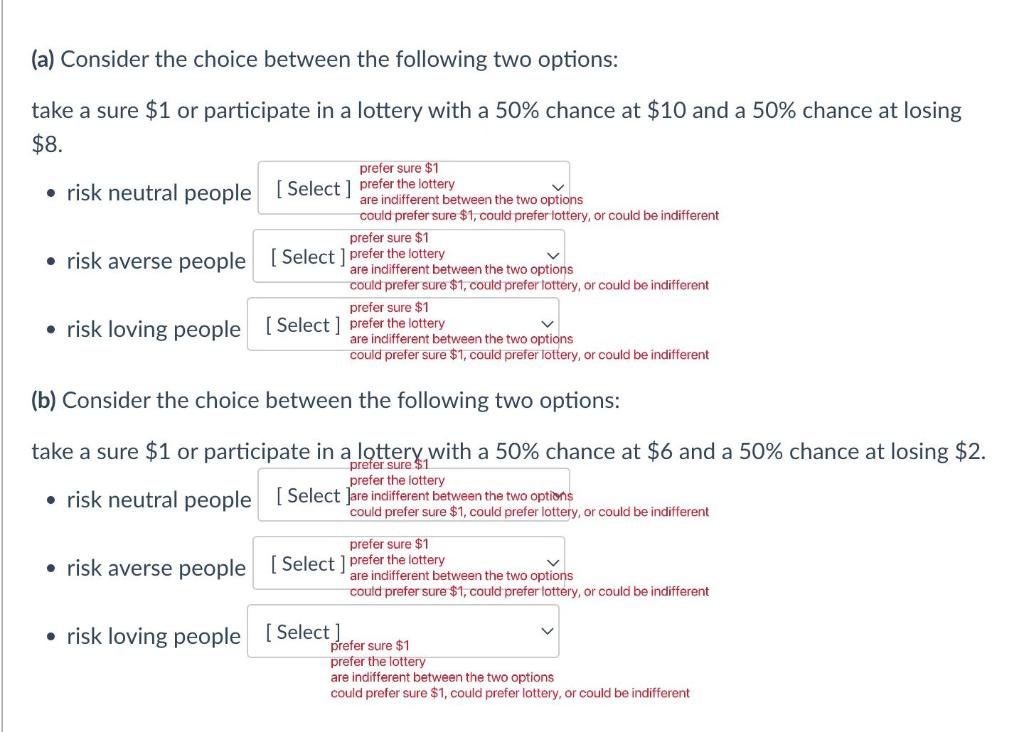 Solved (a) Consider the choice between the following two | Chegg.com