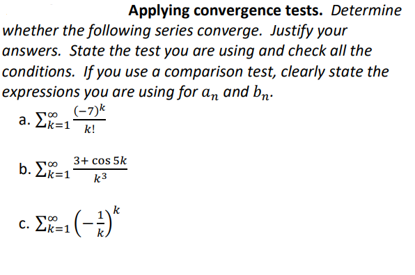 Solved Applying convergence tests. Determine whether the | Chegg.com
