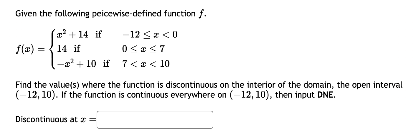 Solved Given the following peicewise-defined function f. | Chegg.com