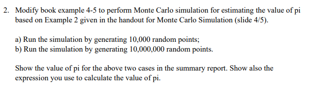 Solved Modify book example 4-5 ﻿to perform Monte Carlo | Chegg.com