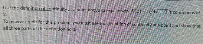 Solved Use the definition of continuity at a point above to | Chegg.com
