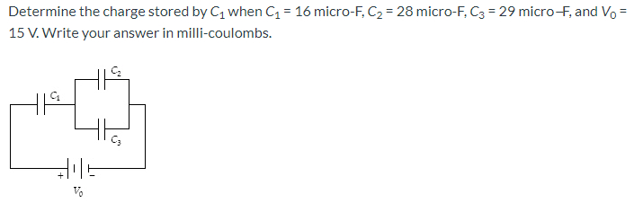 Solved Determine the charge stored by C1 when C1 = 16 | Chegg.com