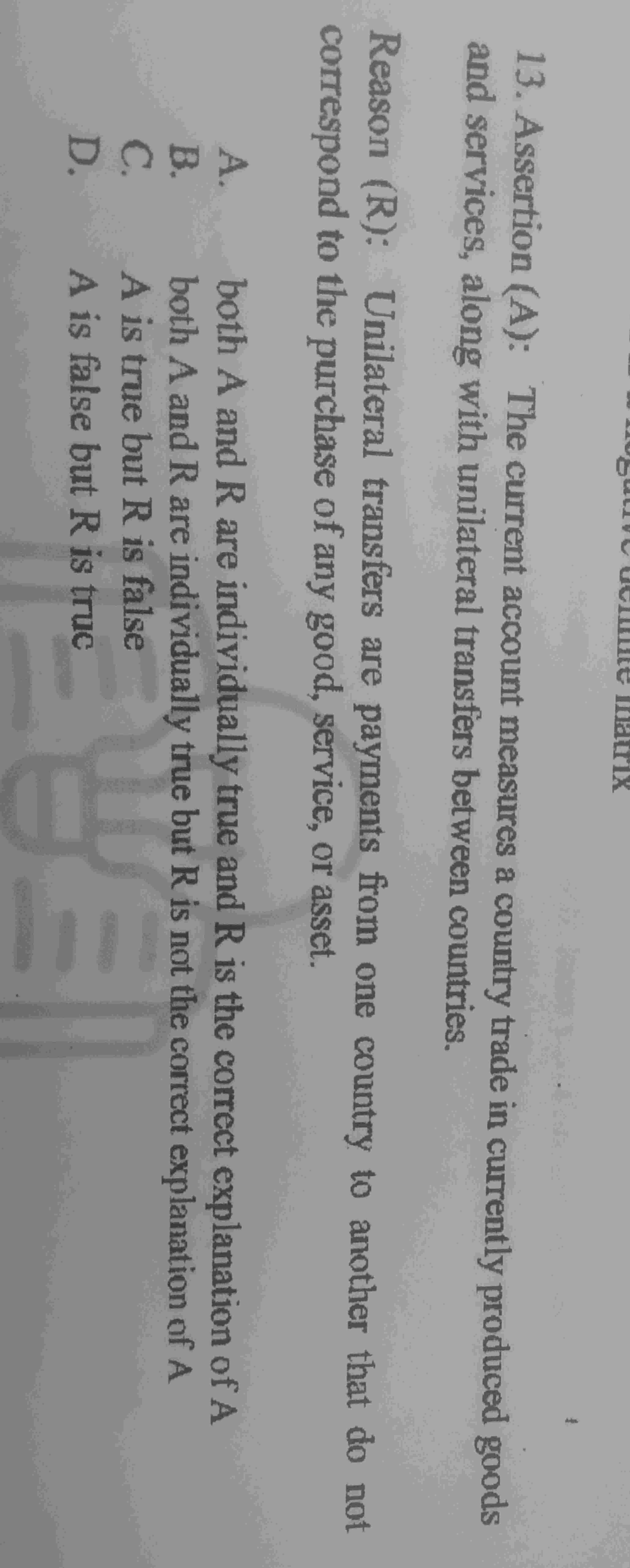 Solved 13. ﻿Assertion (A): The current account measures a | Chegg.com