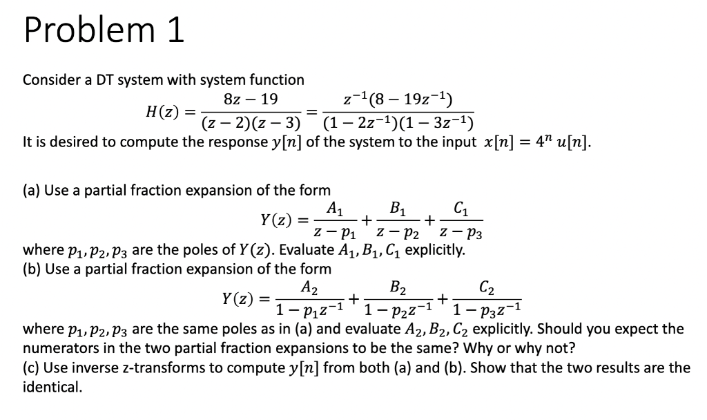 Solved Consider A Dt System With System Function 