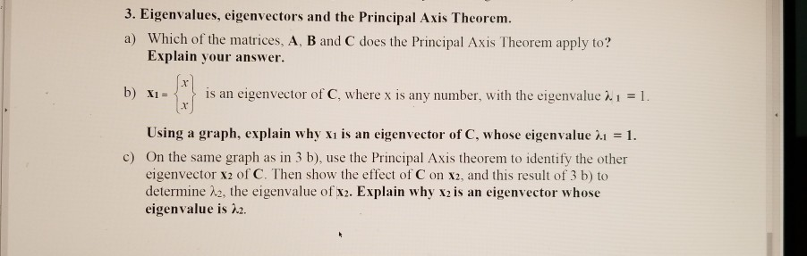 Solved 3. Eigenvalues, cigenvectors and the Principal Axis | Chegg.com