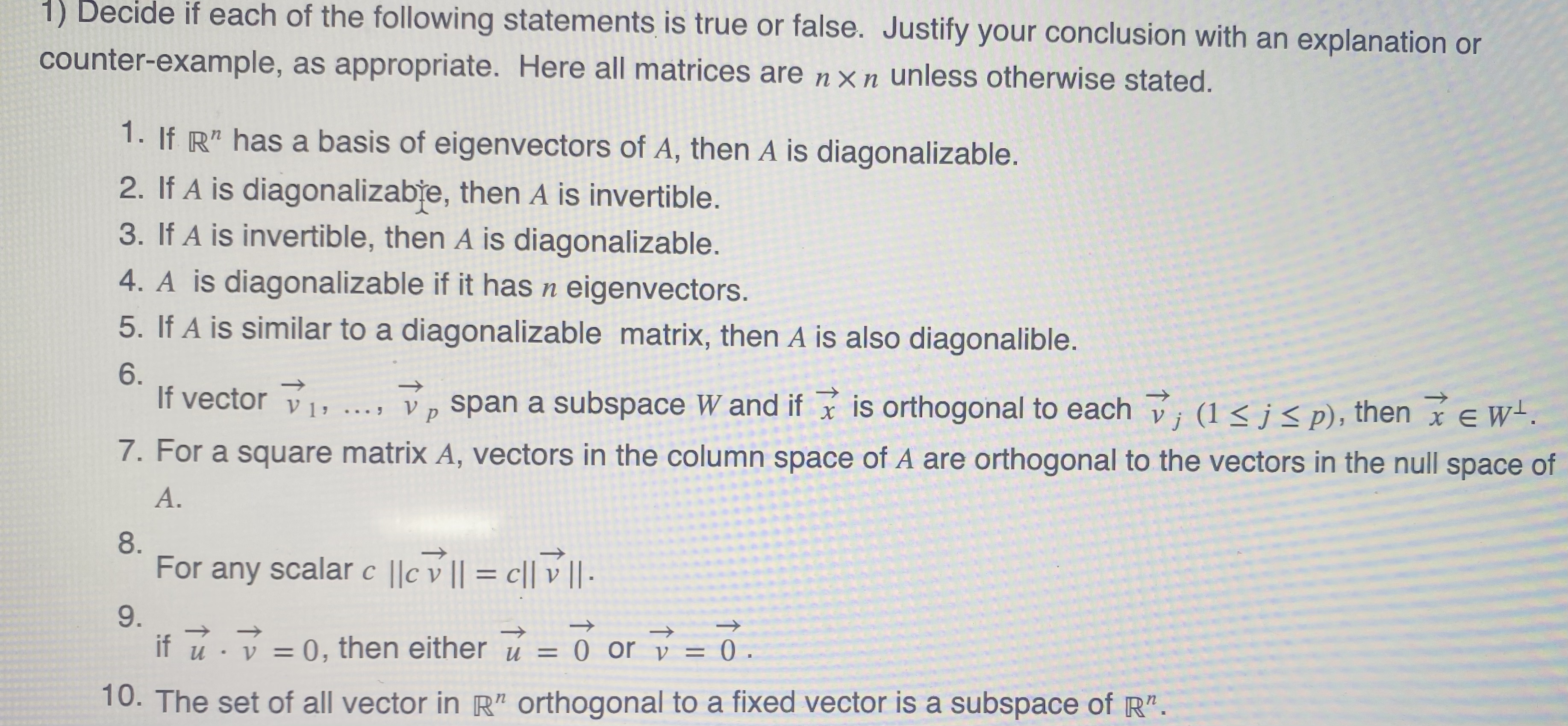 Solved 1) Decide if each of the following statements is true | Chegg.com