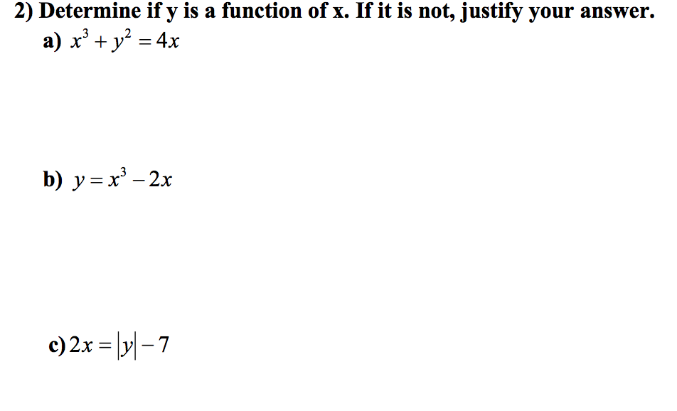 Solved 2) Determine if y is a function of x. If it is not, | Chegg.com